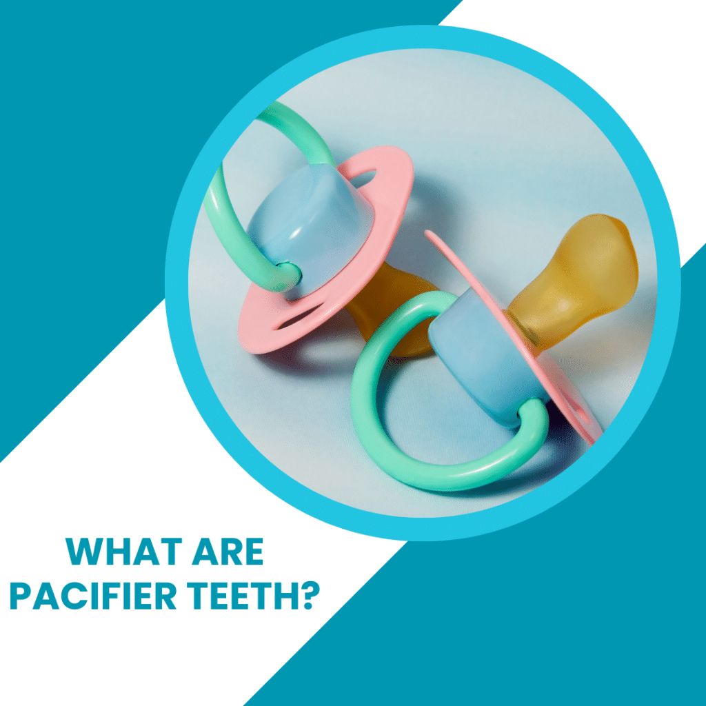 What are Pacifier Teeth? - ToothFeed